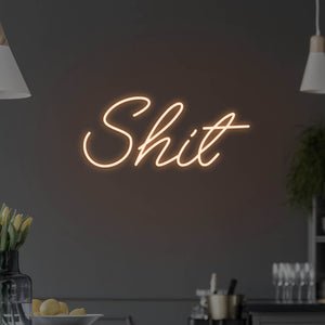 Shit LED Neon Sign – BeNeonUnicorn